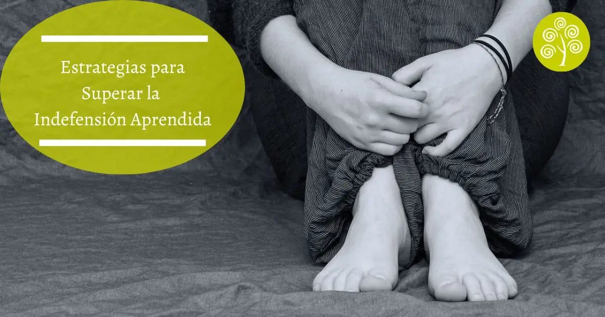 5 Estrategias para Superar la Indefensión Aprendida